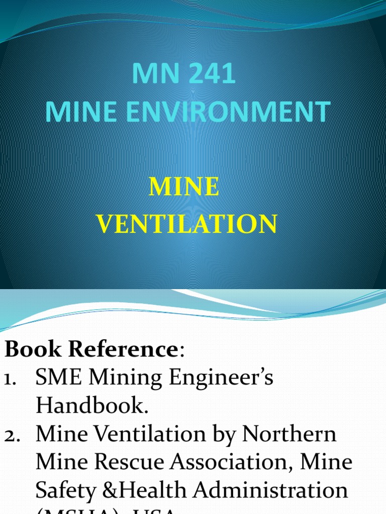 Understanding the Principles and Practices of Mine Ventilation | PDF ...