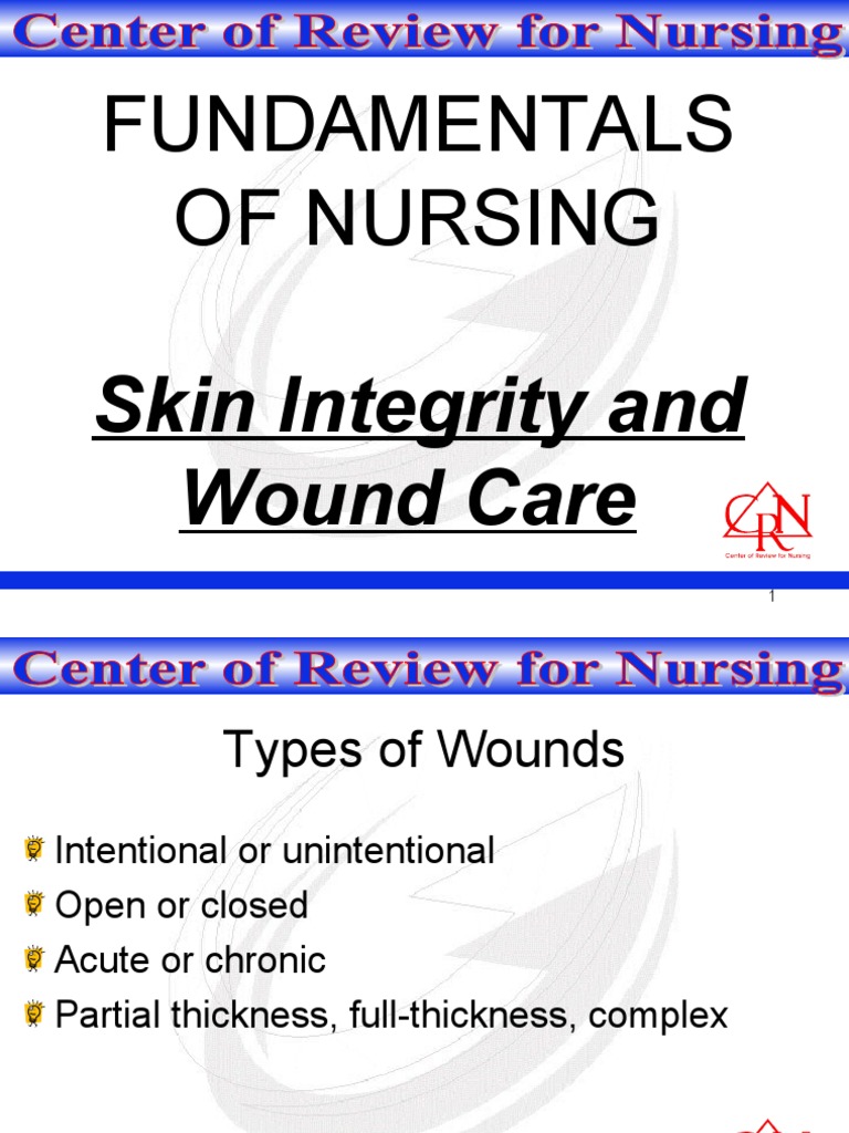 Fundamentals Of Nursing Skin Integrity And Wound Care Pdf Wound