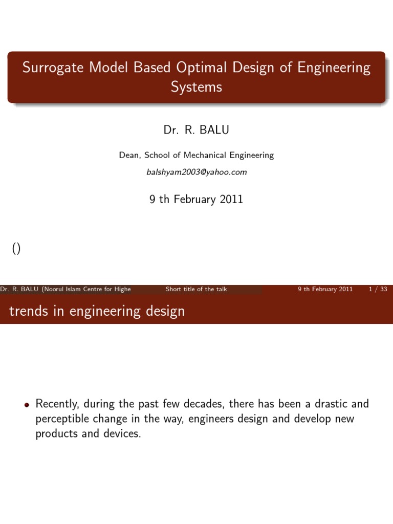 Surrogate Model Based Optimal Design Of Engineering Systems Dr R