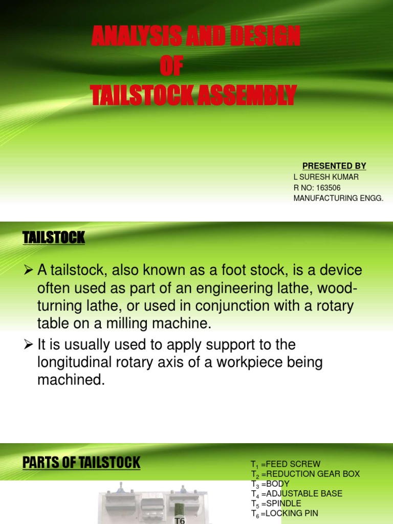 Analysis and Design OF Tailstock Assembly: Presented by | PDF | Crafts ...