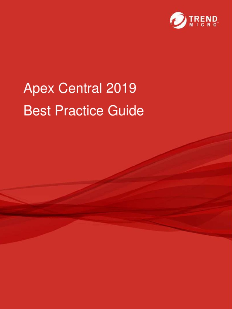 Apex Central 2019 Best Practice Guide | PDF | Malware | Server (Computing)