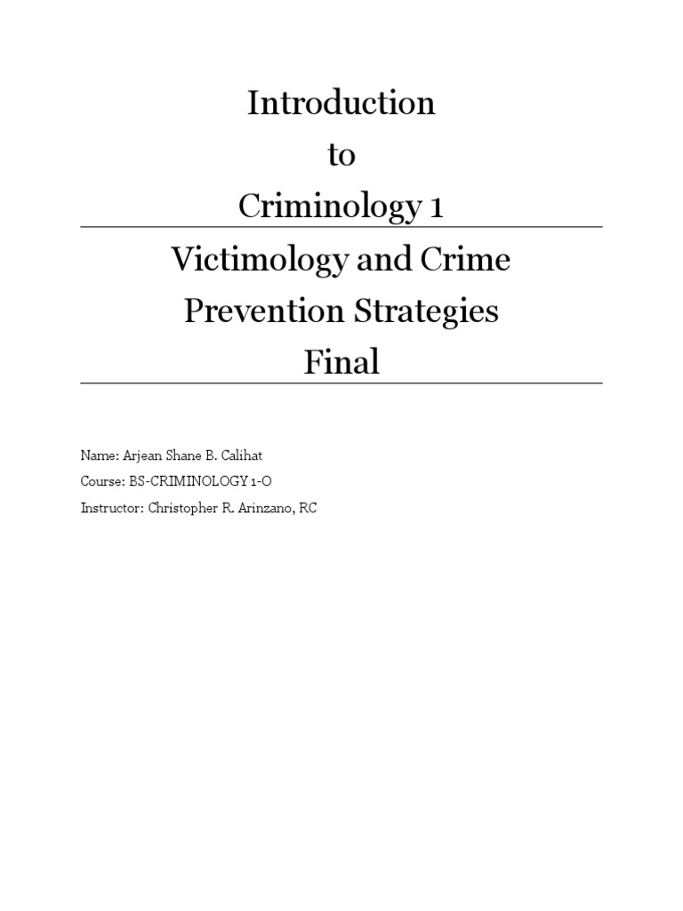 To Criminology 1 Victimology and Crime Prevention Strategies Final ...