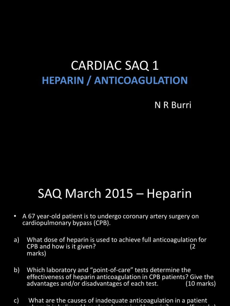 Cardiac Saq 1: Heparin / Anticoagulation | PDF | Coagulation | Blood