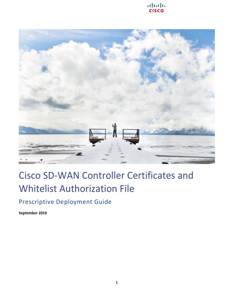 Cisco SD-WAN Controller Certificates and Whitelist Authorization File ...