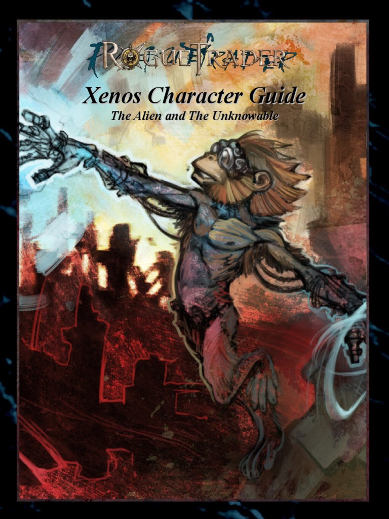 Xenos Character Guide (5-12-17) | PDF | Race (Human Categorization ...