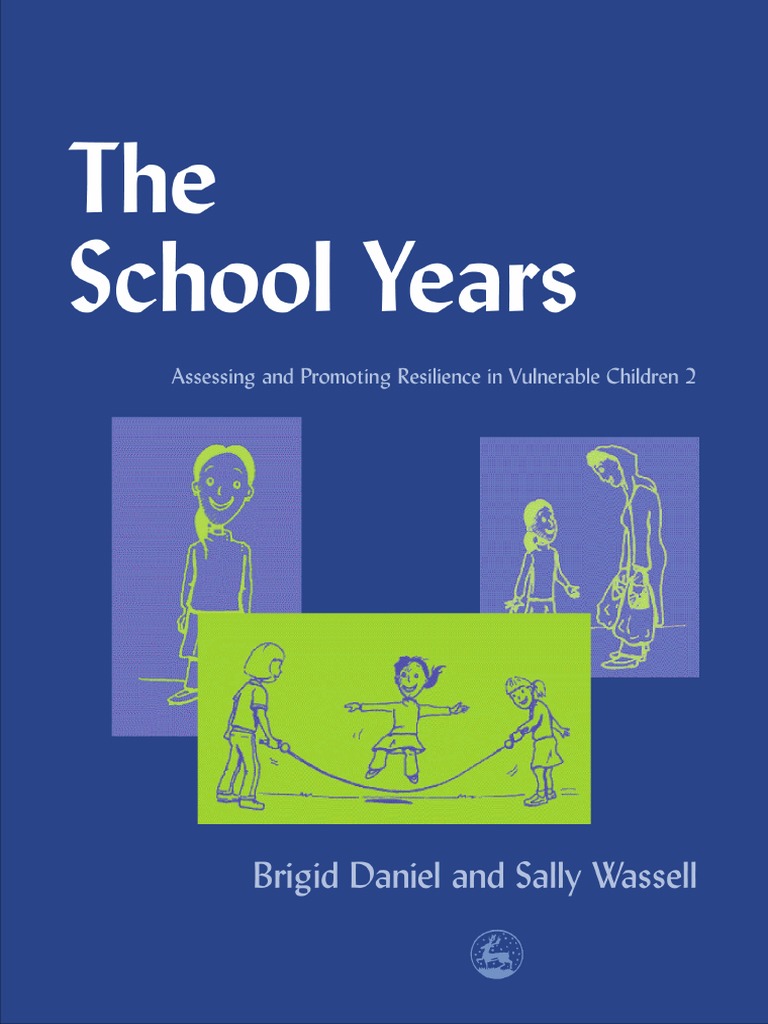 Brigid Daniel, Sally Wassell - The School Years - Assessing and ...