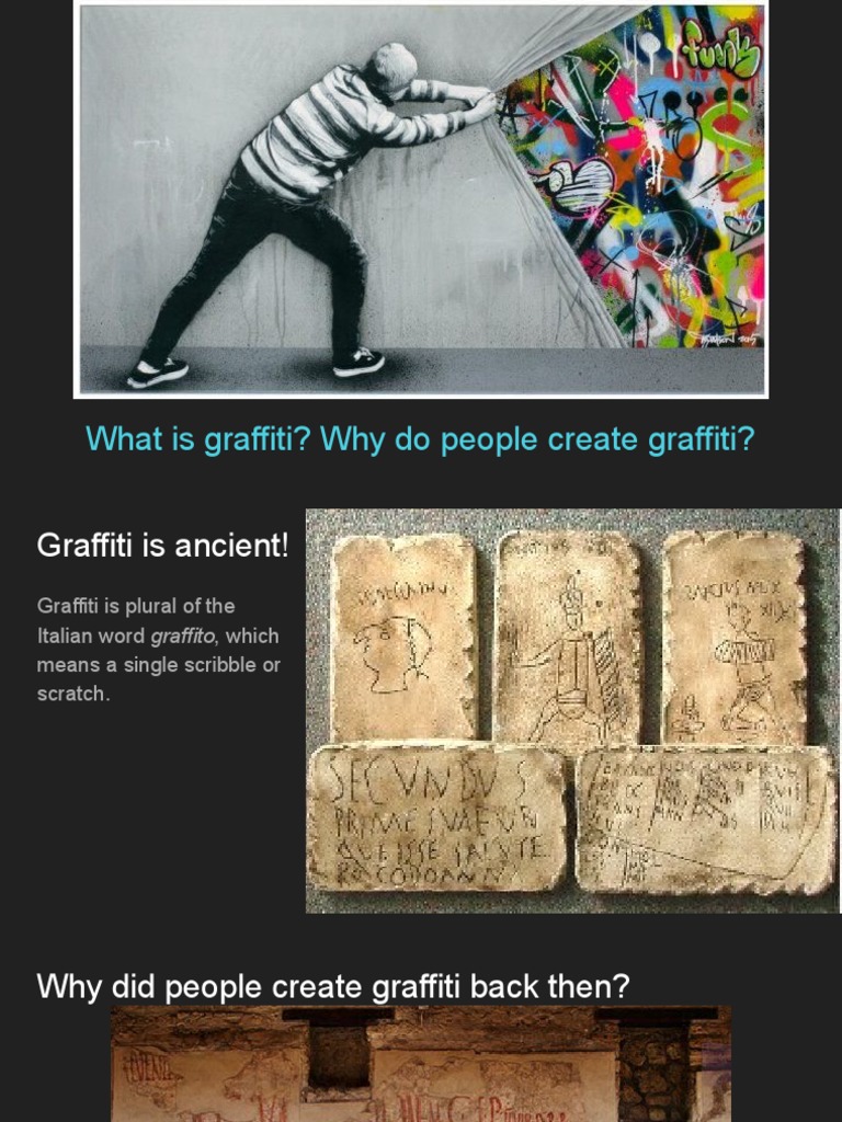 What Is Graffiti? Why Do People Create Graffiti? | PDF | Mount Vesuvius ...