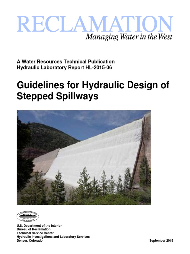 HL-2015-06 Guidelines For Hydraulic Design of Stepped Spillways | PDF ...