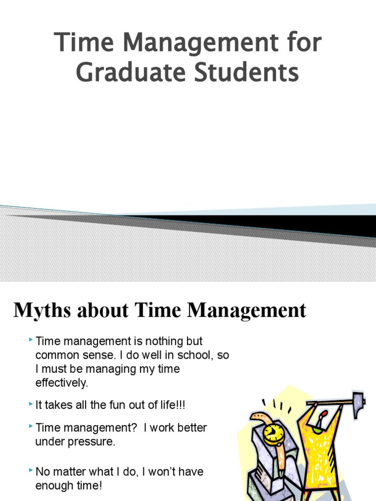 Time Management For Graduate Students | PDF | Time Management ...