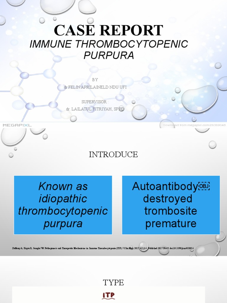 A Case Report on Immune Thrombocytopenic Purpura (ITP) Managed with ...