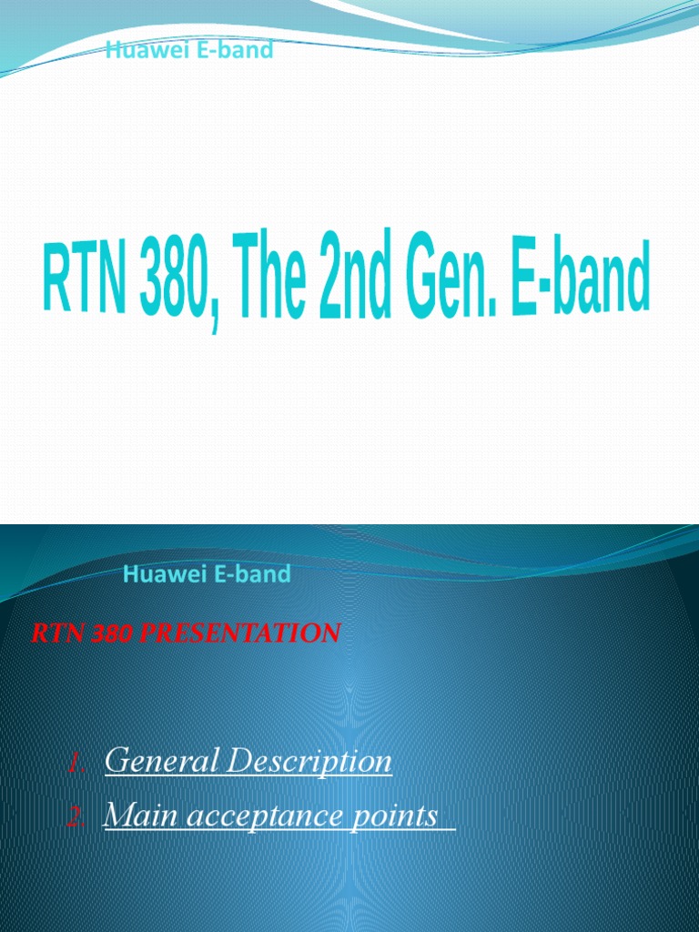 E - Band RTN 380 MW Acceptance Presentation | PDF | Information And ...