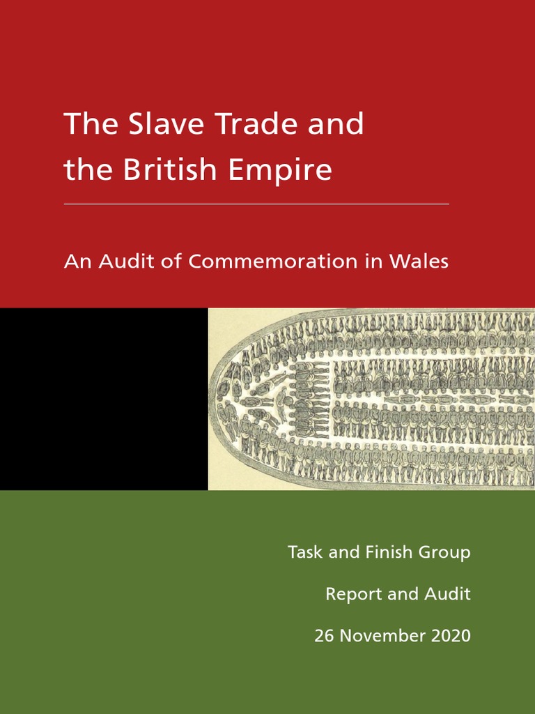 The Slave Trade and The British Empire An Audit of Commemoration in ...