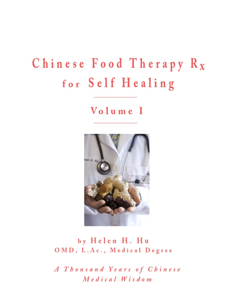 Chinese Food Therapy RX For Self Healing | PDF | Traditional Chinese ...