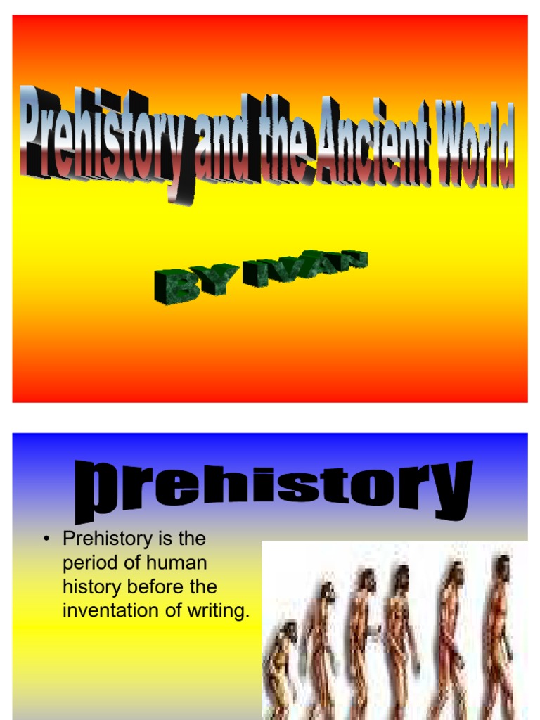 Prehistory and Ancient Times | PDF | Social Science