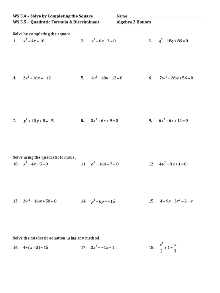 X X X X: WS 5.4 - Solve by Completing The Square WS 5.5 - Quadratic ...
