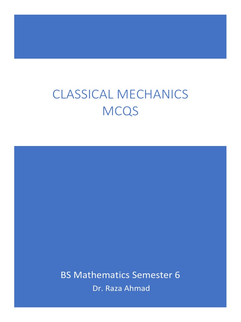 Classical Mechanics MCQs | PDF | Rotation Around A Fixed Axis | Angular ...