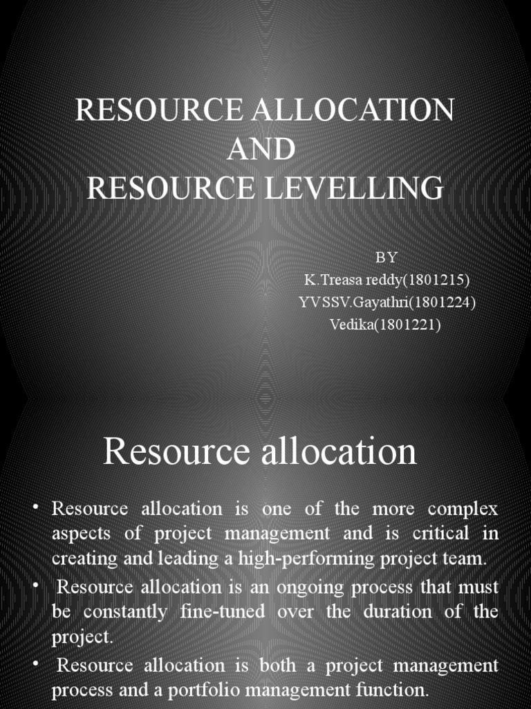 Resource Allocation And Resource Levelling By K Treasa Reddy 1801215 Yvssv Gayathri
