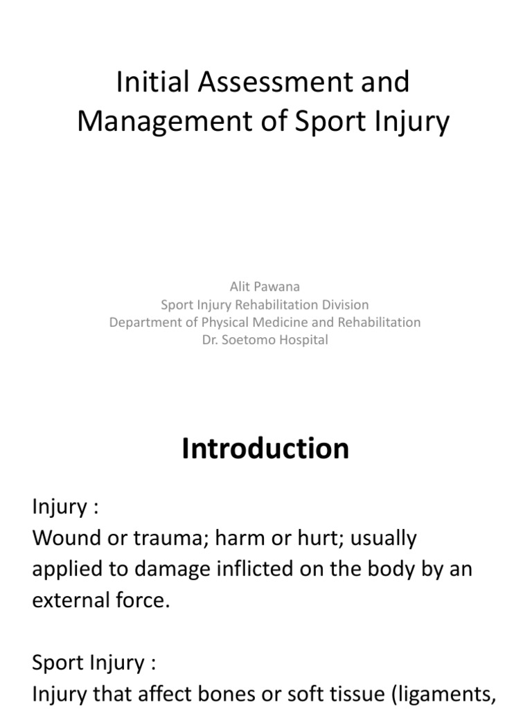 Initial Assessment and Management of Sport Injuries: Providing ...