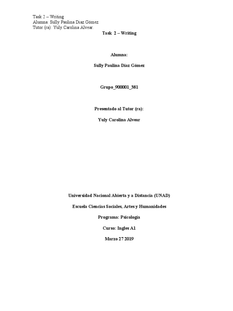 Task 2 - Writing Alumna: Sully Paulina Diaz Gómez Tutor (Ra) : Yuly ...