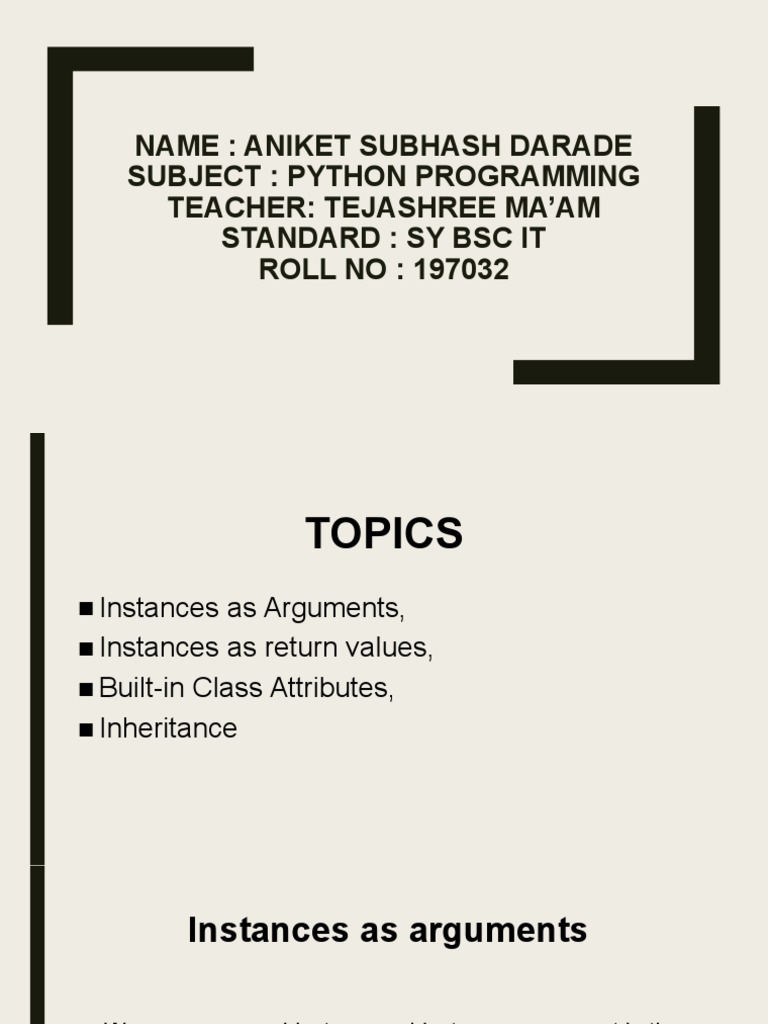 Name: Aniket Subhash Darade Subject: Python Programming Teacher ... Name: Aniket Subhash Darade Subject: Python Programming Teacher ...