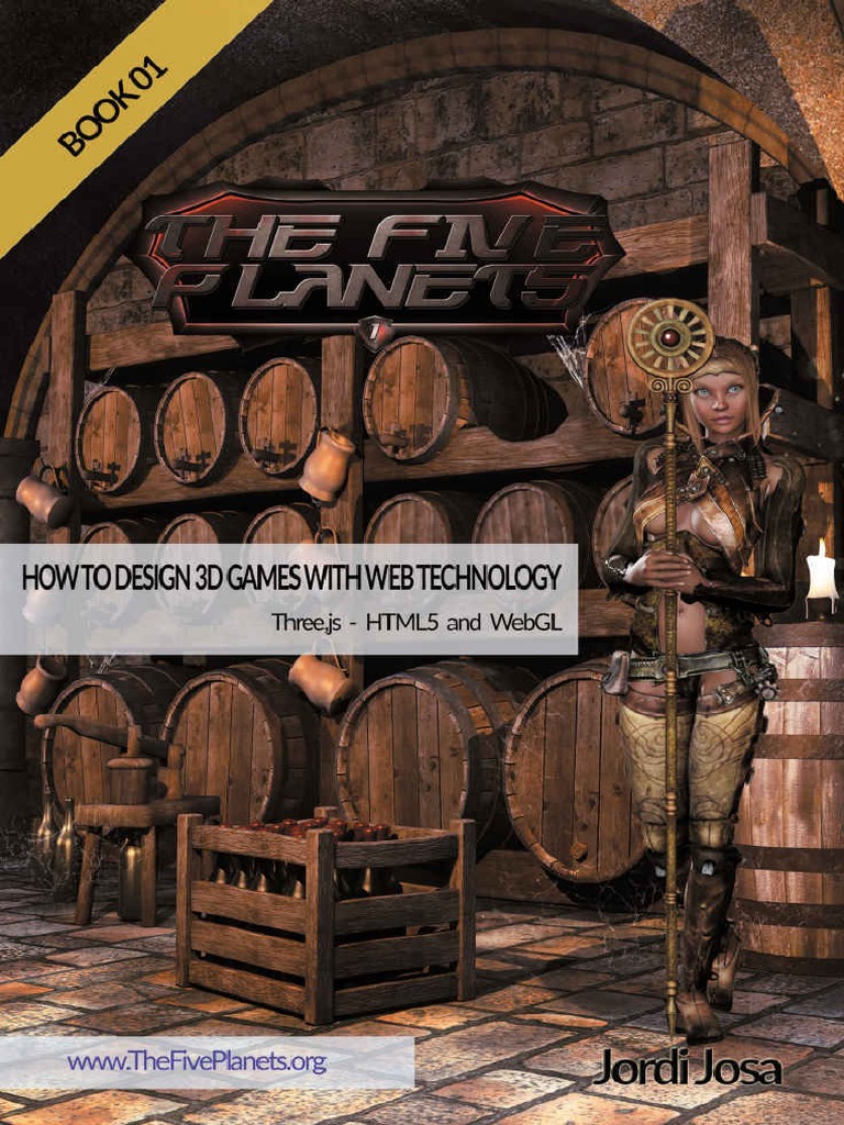 How To Design 3D Games With Web Technolology - Book 01. Three - Js ...