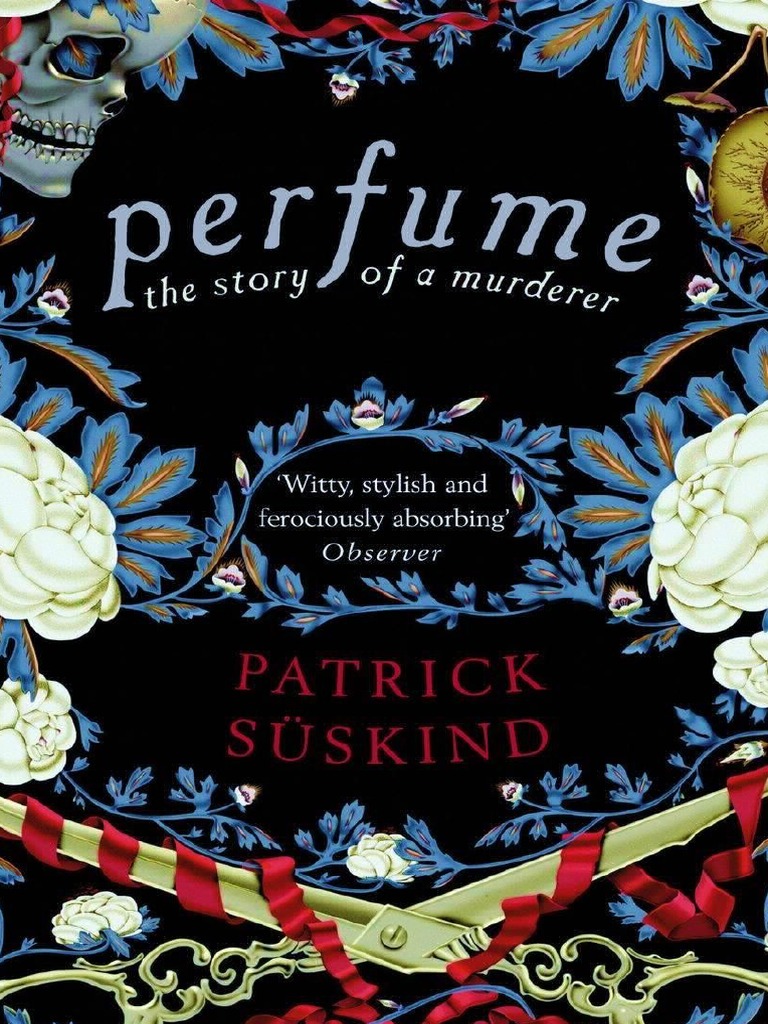 Perfume, The Story of A Murderer | PDF
