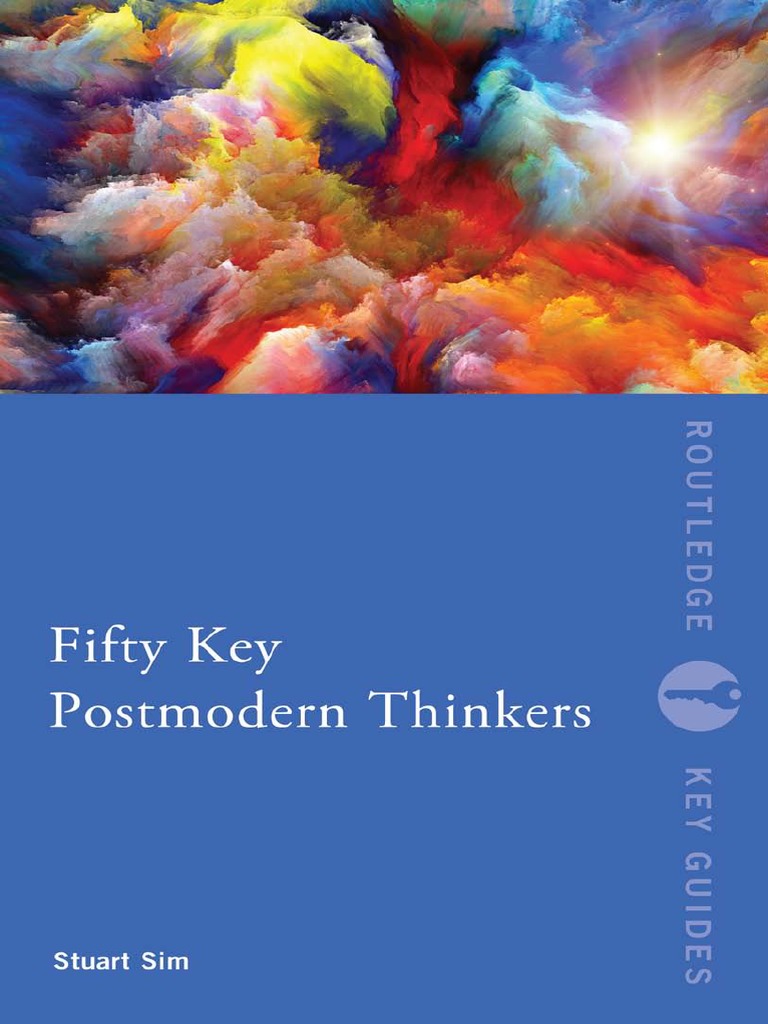 Fifty Key Postmodern Thinkers PDF | PDF