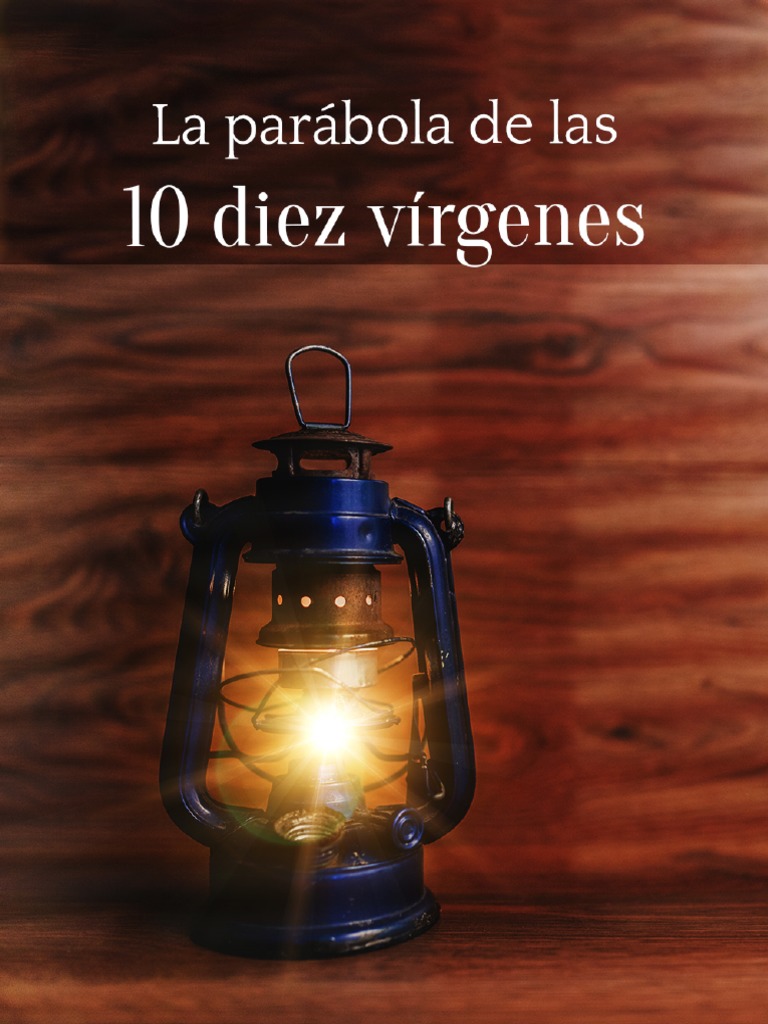 La Parábola de Las 10 Vírgenes y Su Explicación | PDF | María, madre de ...