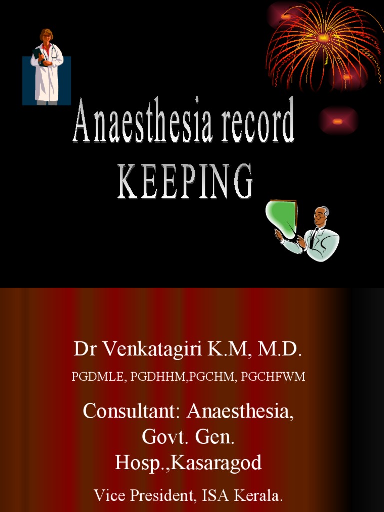 Anesthesia Record Keeping Essentials | PDF | Anesthesia | Surgery