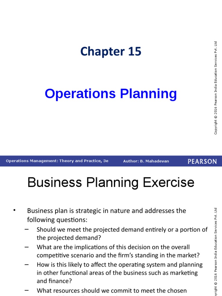 Operations Planning: Author: B. Mahadevan Operations Management: Theory ...