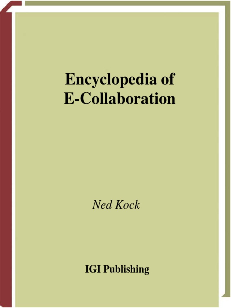 Encyclopedia of E-Collaboration | PDF | Communication | Business