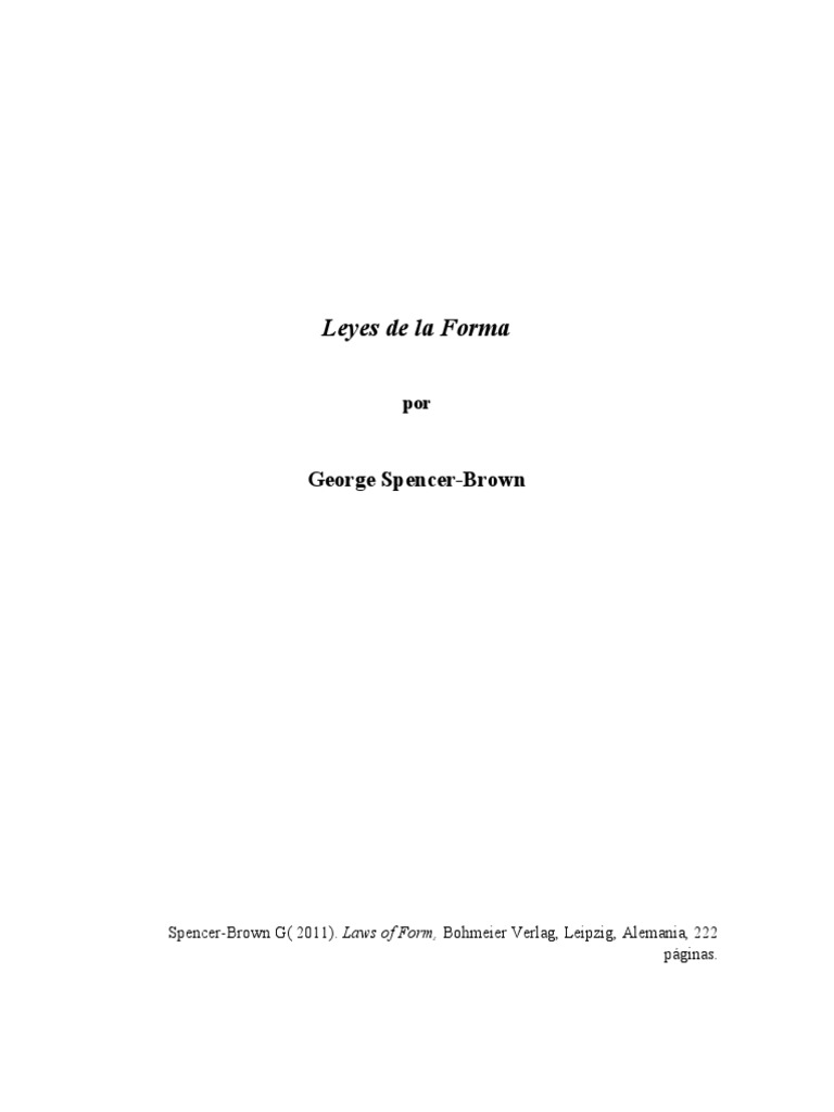 Las Leyes de La Forma George Spencer Brown (Completo) | PDF | Teoría ...