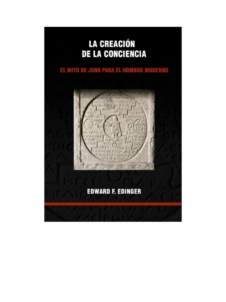 La Creacion de La Consciencia - Edward Edinger PDF | PDF | Carl Jung ...