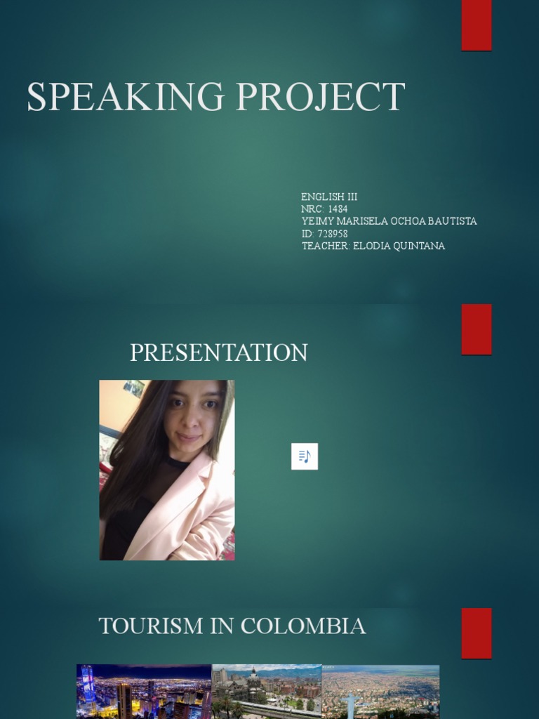 Speaking Project: English Iii NRC: 1484 Yeimy Marisela Ochoa Bautista ...
