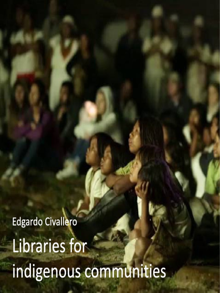 Libraries For Indigenous Communities | PDF | Indigenous Peoples | Latin ...