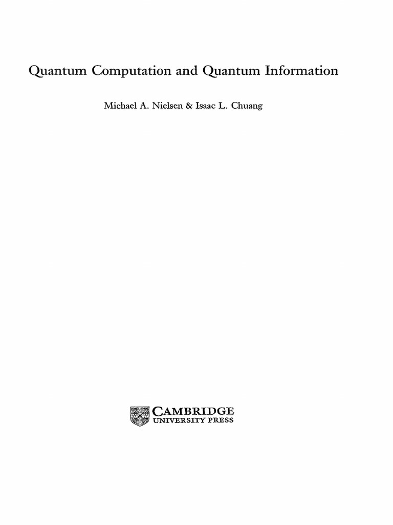 Quantum Computation and Quantum Information: Michael A. Nielsen & Isaac L. Chuang | PDF ...