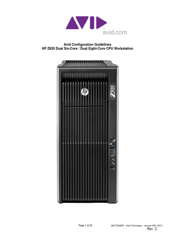 Avid Configuration Guidelines HP Z820 Dual Six-Core / Dual Eight-Core ...