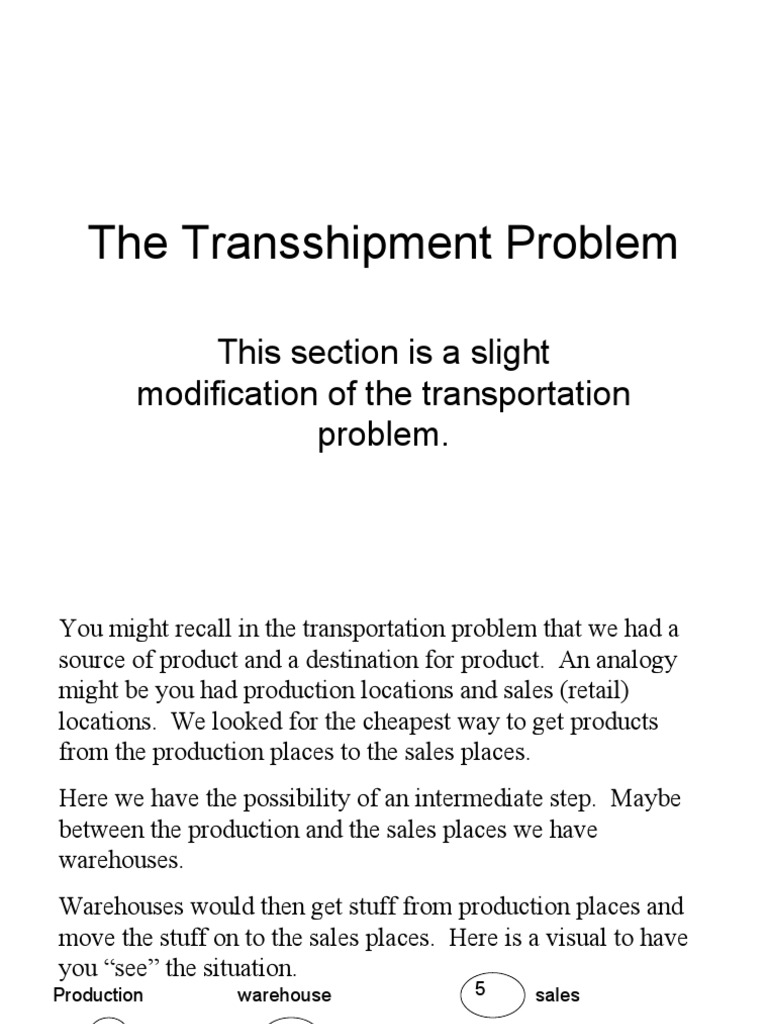 The Transshipment Problem: This Section Is A Slight Modification of The Transportation Problem ...
