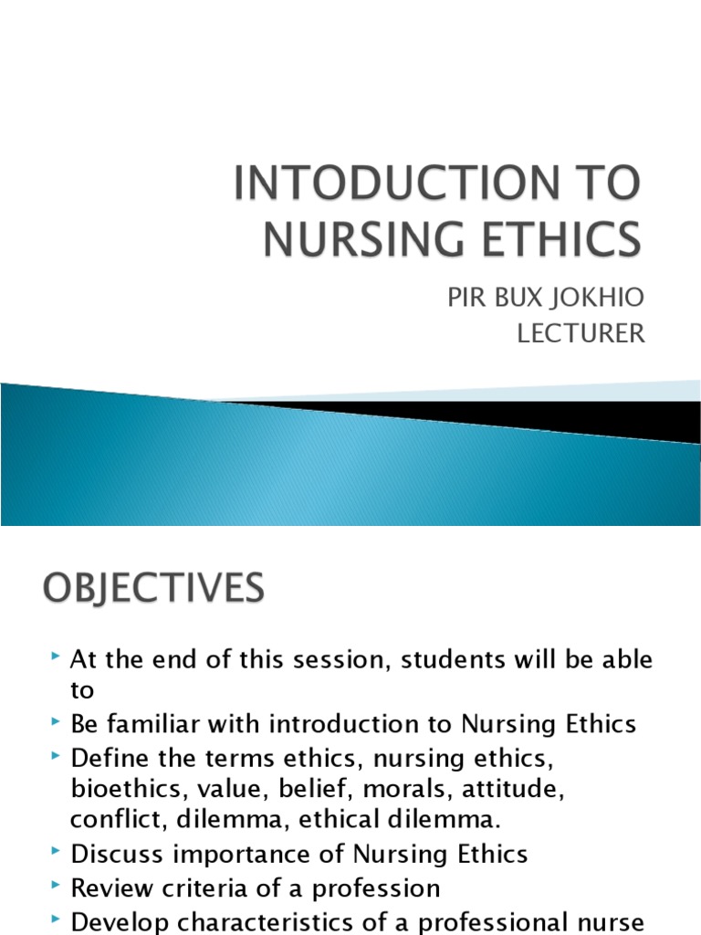 Understanding Nursing Ethics Essentials | PDF | Morality | Bioethics
