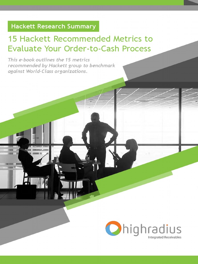 15 Hackett Recommended Metrics To Benchmark Your O2C Processes | PDF