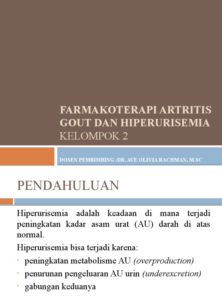 FARMAKOTERAPI ARTRITIS GOUT DAN HIPERURISEMIA Kel 2 | PDF