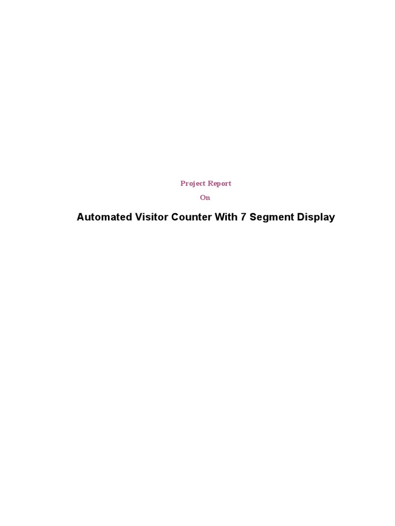Automated Visitor Counter With 7 Segment Display | Download Free PDF | Microcontroller | Infrared