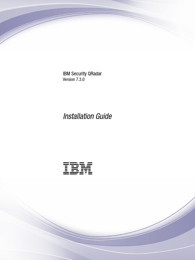 IBM Qradar 7.3.2 Instalation Guide | PDF | Usb Flash Drive | Installation (Computer Programs)