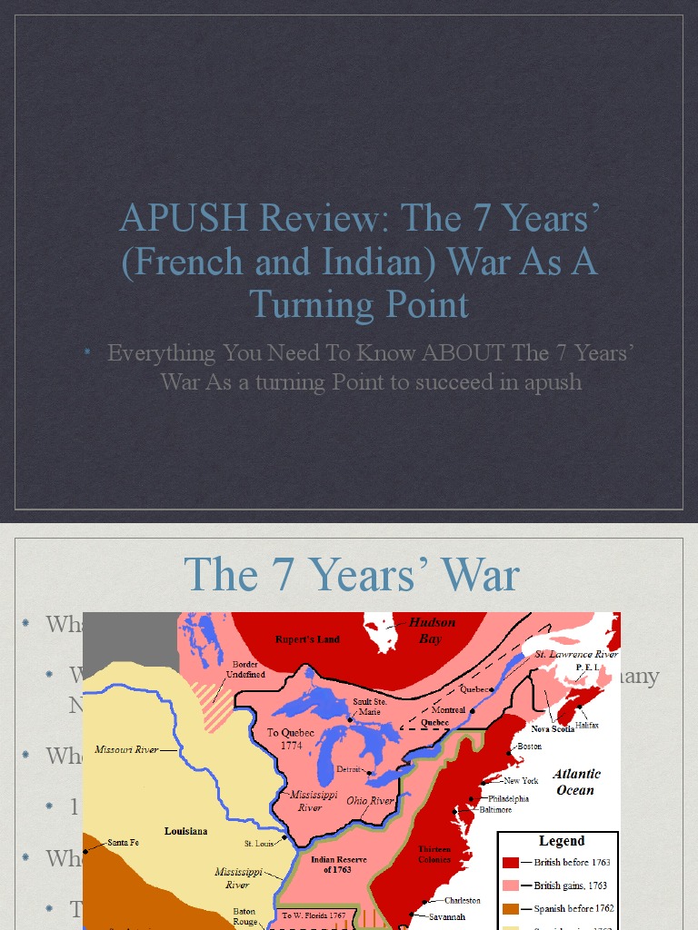 APUSH Review The 7 Years' French and Indian War As A Turning Point ...