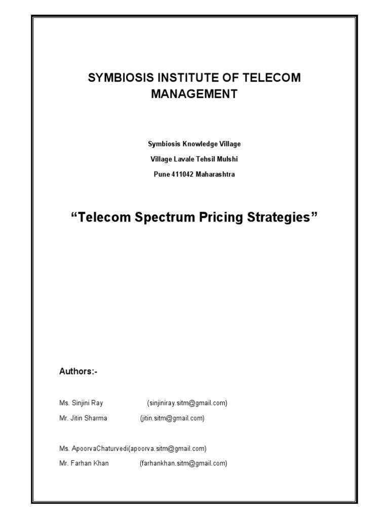 Symbiosis Institute of Telecom Management: "Telecom Spectrum Pricing ...