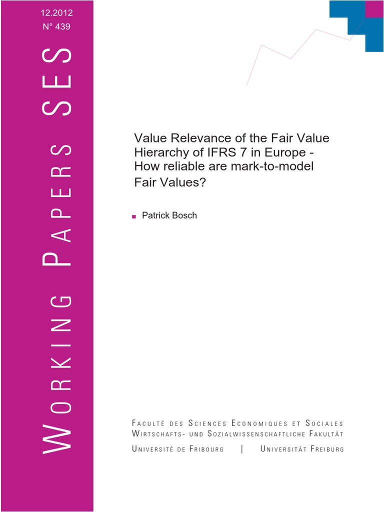 Value Relevance of The Fair Value Hierarchy of IFRS 7 in Europe - How ...
