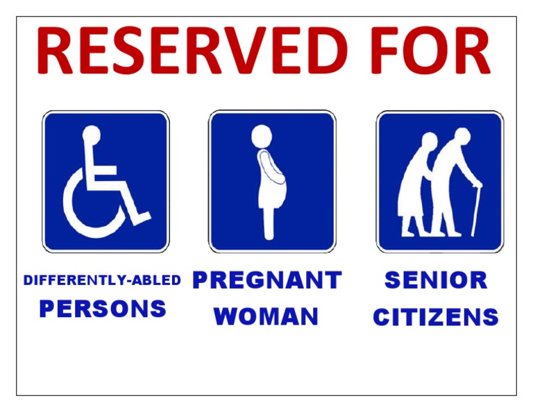 Reserved For: Persons Senior Citizens Pregnant Woman | PDF