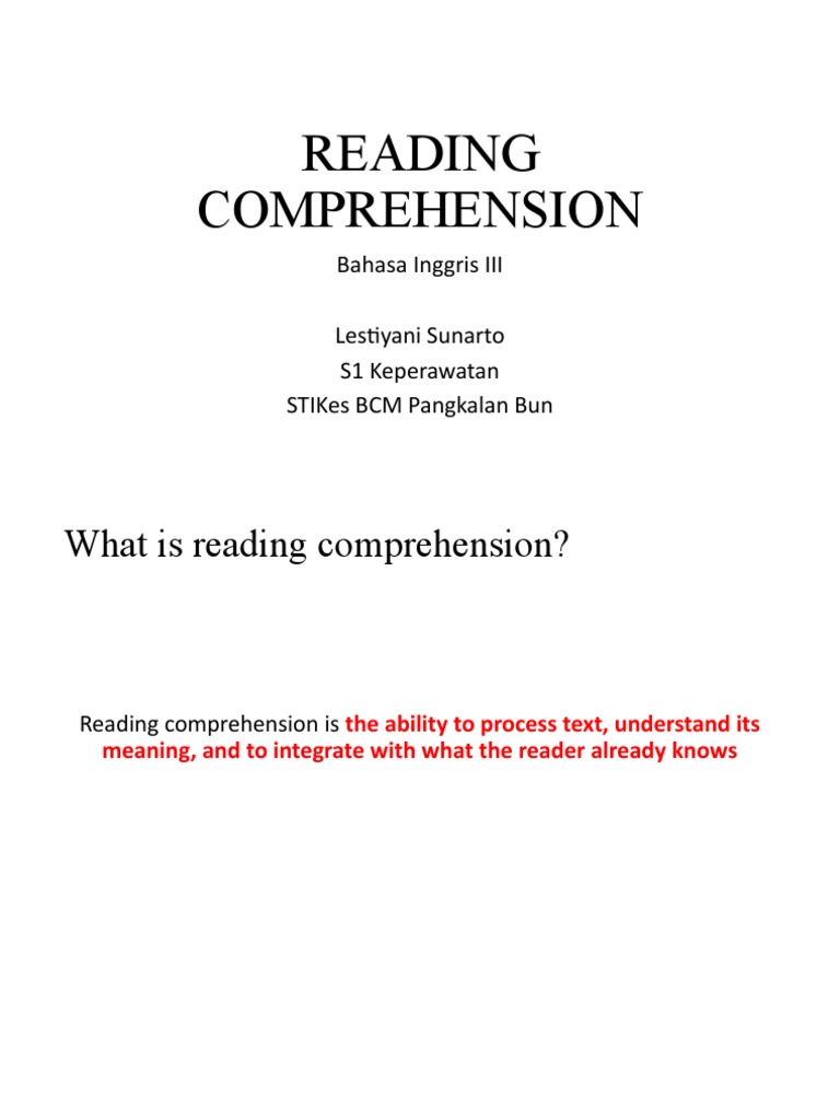 Reading Comprehension: Bahasa Inggris Iii Lestiyani Sunarto S1 ...