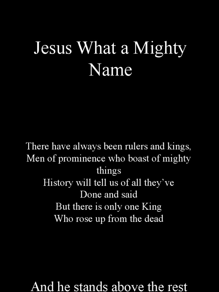 Jesus What A Mighty Name | PDF