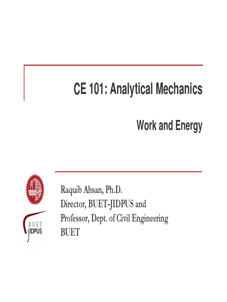 CE 101: Analytical Mechanics - Work and Energy | PDF | Force | Spacetime